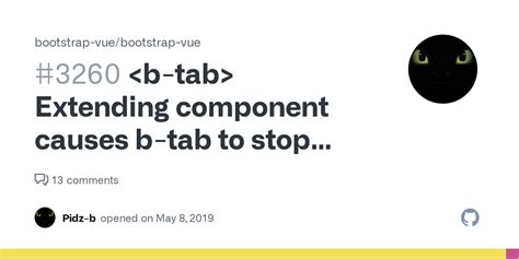 Extending Component Causes B Tab To Stop Working Issue Bootstrap Vue Bootstrap Vue