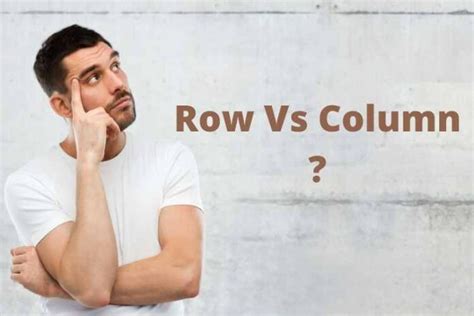Row Vs Column Know The Simple Differences News Daily Times Your
