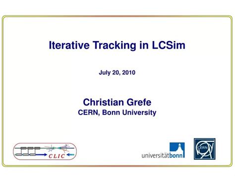 Ppt Iterative Tracking In Lcsim Powerpoint Presentation Free