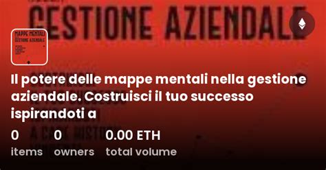 Il Potere Delle Mappe Mentali Nella Gestione Aziendale Costruisci Il