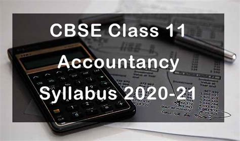 Cbse Class 11 Accountancy Syllabus 2020 21 Cbse Class 11 Accountancy Syllabus 2020 21