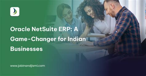 Oracle NetSuite ERP A Game Changer For Indian Businesses