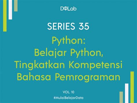 Keuntungan Belajar Python Secara Komprehensif Bersama DQLab