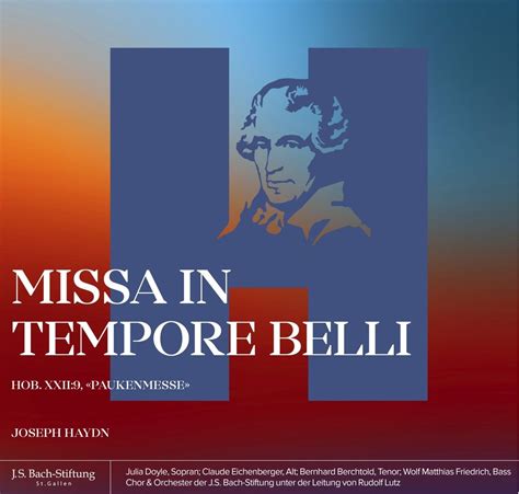 Franz Joseph Haydn 1732 1809 Missa In Tempore Belli Doyle Eichenberger Berchtold