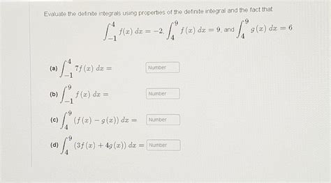 Solved Evaluate The Definite Integrals Using Properties Of Chegg