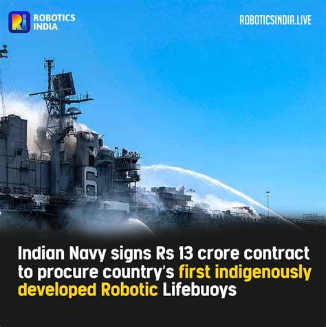 Robotics India Indian Navy Signs Rs 13 Crore Contract To Procure Countrys First Indigenously