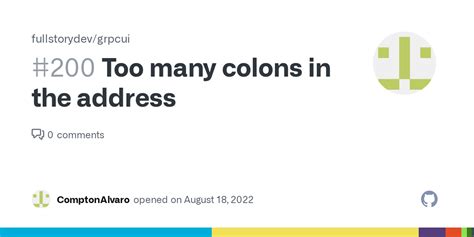 too many colons in the address · issue 200 · fullstorydev grpcui · github