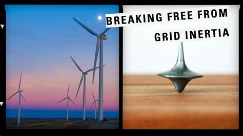 Overcoming Grid Inertia Challenges In The Era Of Renewable Energy