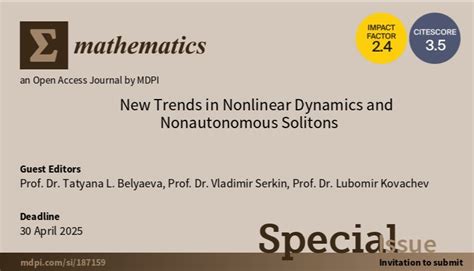 Special Issue On Nonlinear Dynamics And Solitons Mathematics Mdpi Posted On The Topic Linkedin