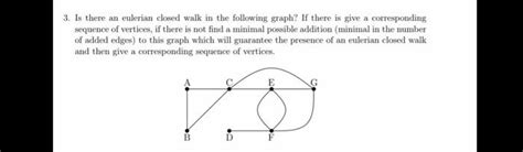 solved 3 is there an eulerian closed walk in the following