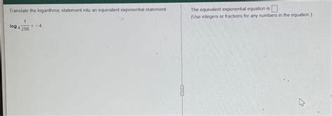 solved translate the logarithmic statement into an