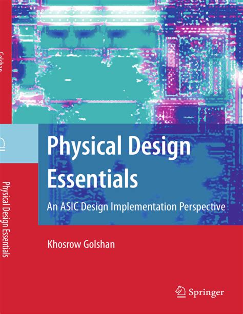 Physical Design Essentials An Asic Design Implementation Perspective