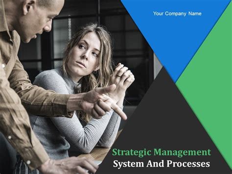 Strategic Management System And Processes Ppt Powerpoint Presentation Complete Deck With Slides