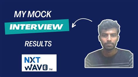 Nxtwave Mock Interview Score Feedback What I Learned Youtube