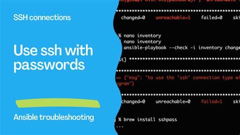 Ansible Troubleshooting Use Ssh With Passwords