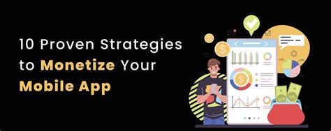 Proven Strategies To Monetize Your Mobile App