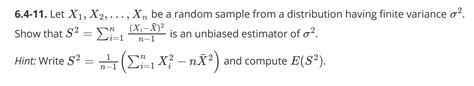 Solved 64 11 Let X1x2xn Be A Random Sample From A