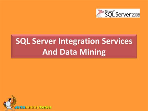 Ms Sql Server Ssis And Data Mining Ppt