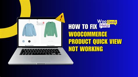 How To Fix The Quick View Not Working Issue In Woocommerce