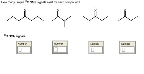 Solved How Many Unique 13C NMR Signals Exist For Each Chegg Com