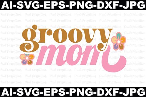 Groovy Mom Graphic By Pixel Perfection · Creative Fabrica