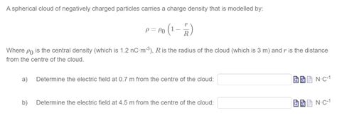 Solved A Spherical Cloud Of Negatively Charged Particles