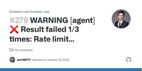 Warning Agent Result Failed 13 Times Rate Limit Reached Waiting Before Retry · Issue 279