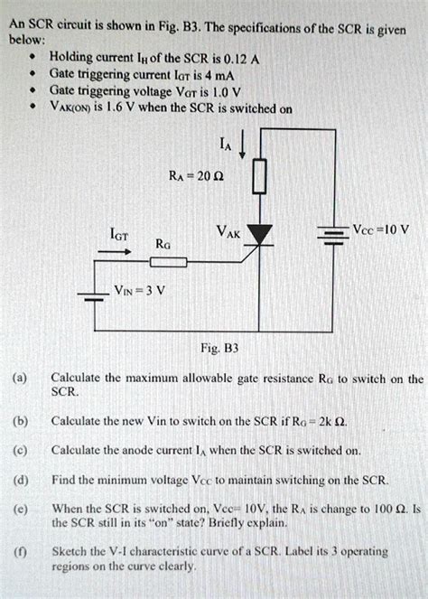 An SCR Circuit Is Shown In Fig B The Specifications Of The SCR Is Given Below Holding