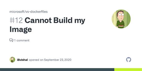 cannot build my image · issue 12 · microsoft vs dockerfiles · github