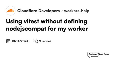 Using Vitest Without Defining `nodejscompat` For My Worker