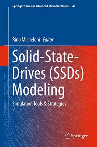 Solid State Drives Modeling Simulation Tools And Strategies By Micheloni