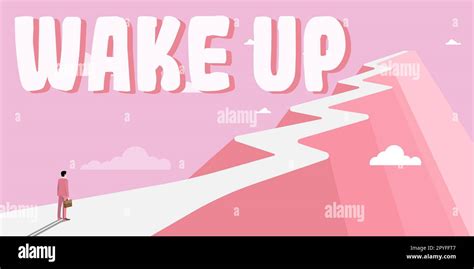 sign displaying wake up internet concept an instance of a person