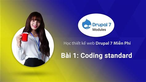 Học Drupal Modules Bài Coding standard chuẩn Drupal YouTube