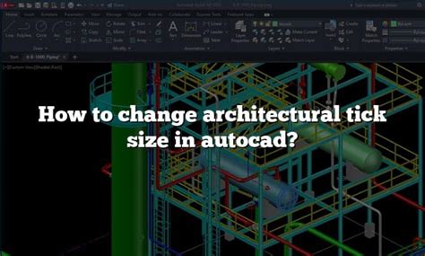 How To Change Architectural Tick Size In Autocad