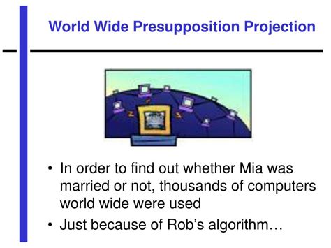 Ppt Three Short Stories On Computerised Presupposition Projection Powerpoint Presentation Id