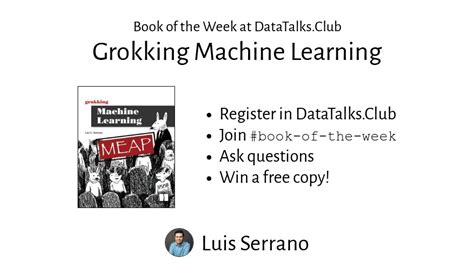Grokking Machine Learning Datatalks Club