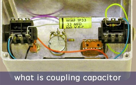 What Is Coupling Capacitor