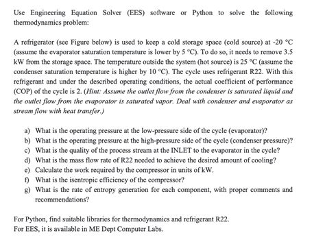 Solved Use Engineering Equation Solver Ees ﻿software Or