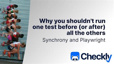 why you shouldn t run tests sequentially in playwright