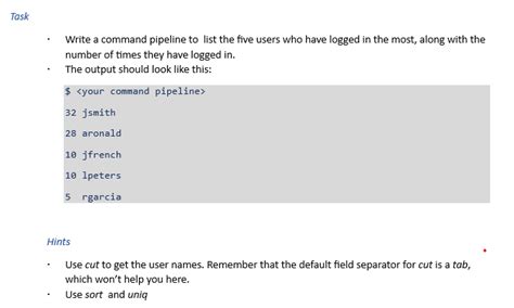 Solved Write A Command Pipeline To List The Five Users Who