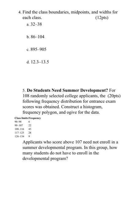 Solved Find The Class Boundaries Midpoints And Widths For Each