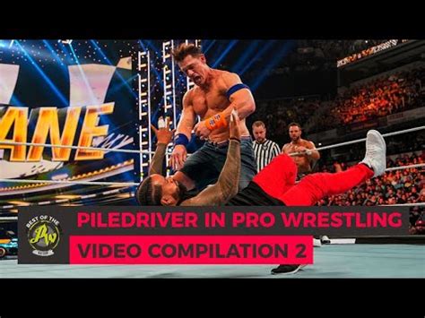 Piledriver In Pro Wrestling Compilation Youtube