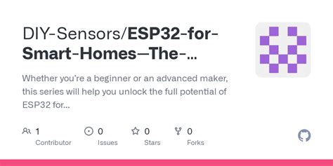 Esp32 For Smart Homes The Ultimate Beginner S Guide Readme Md At Main · Diy Sensors Esp32 For