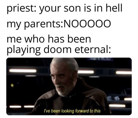 Sex Is Temporary Doom Is Eternal R Dankmemes