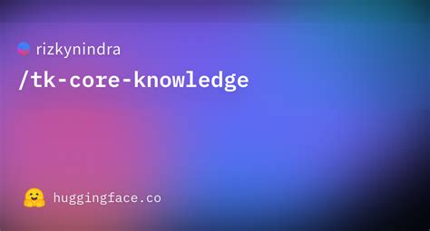 Rizkynindratk Core Knowledge · Datasets At Hugging Face
