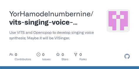 GitHub YorHamodelnumbernine Vits Singing Voice Synthesis Use VITS And Opencpop To Develop