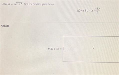 Solved Let H X √x 5 Find The Function Given Below