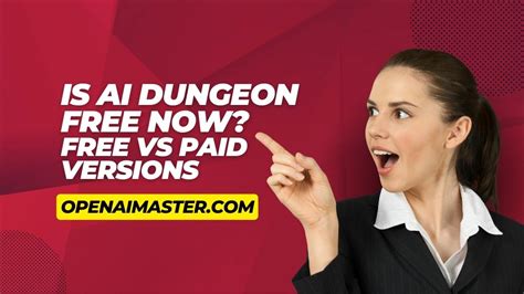 Is AI Dungeon Free Now Free Vs Paid Versions