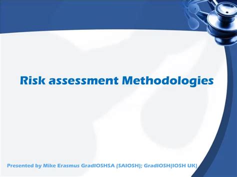 Ppt Risk Assessment Methodologies Presented By Mike Erasmus