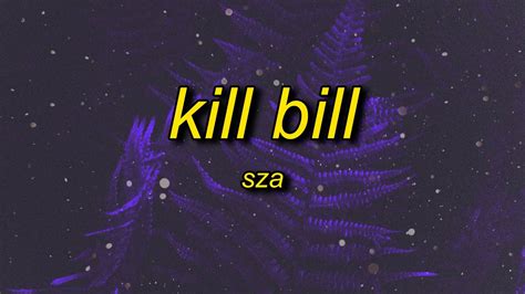 Sza Kill Bill Sped Up Lyrics I Might Kill My Ex Youtube Music